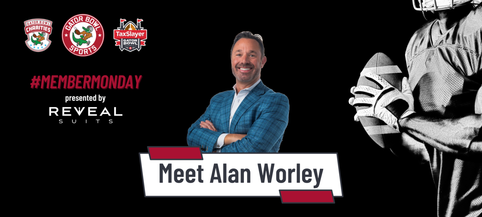 Member Monday: Meet Chair-Elect, Alan Worley | TaxSlayer Gator Bowl